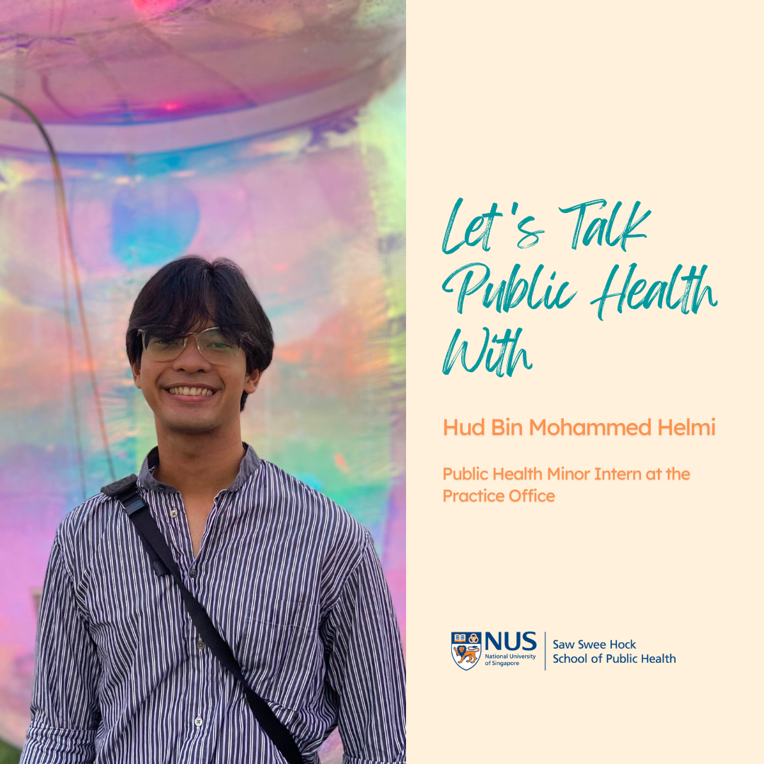 Let’s Talk with Hud Bin Mohammed Helmi - Saw Swee Hock School of Public ...