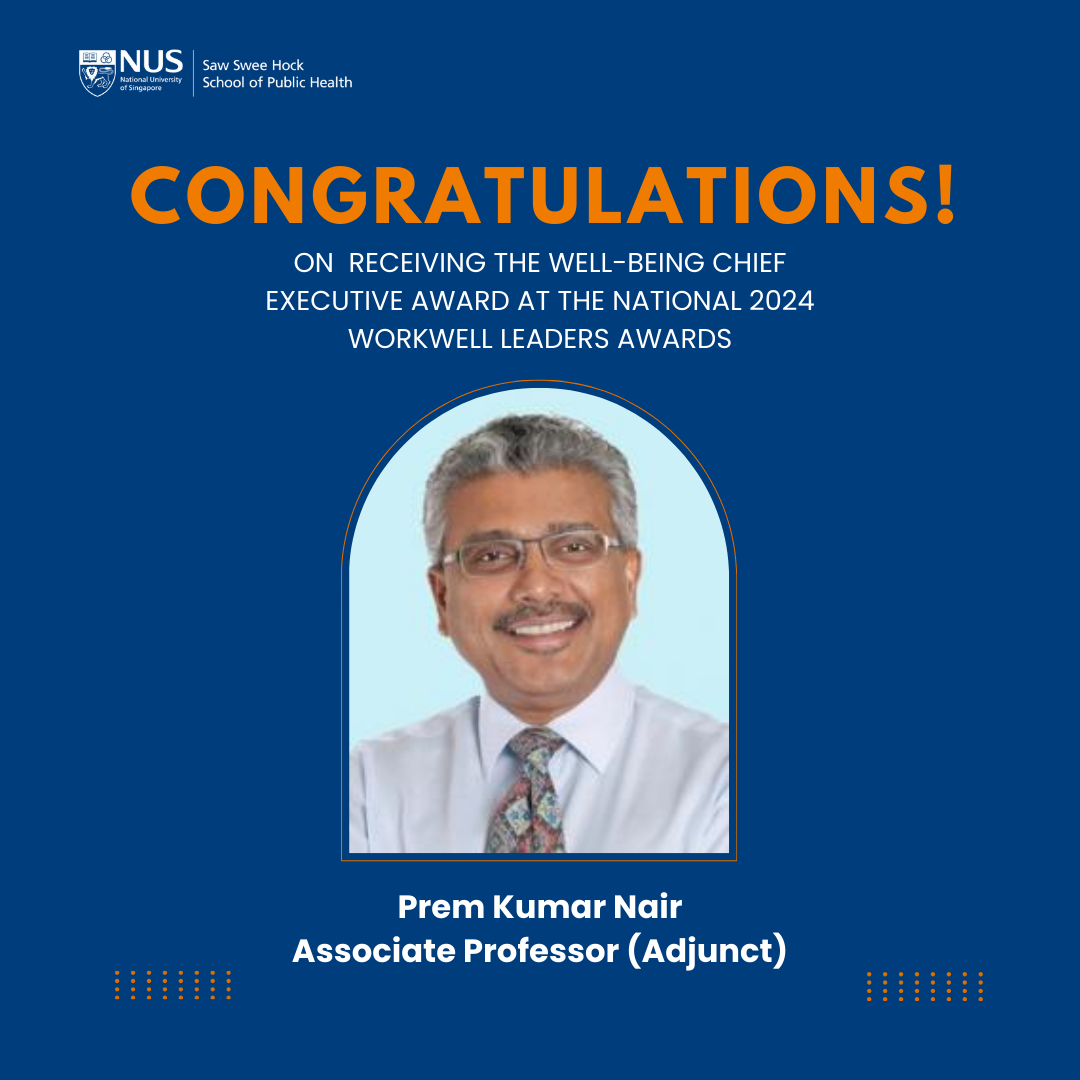 Adjunct Assoc Prof Prem Kumar Nair received the Well-being Chief ...